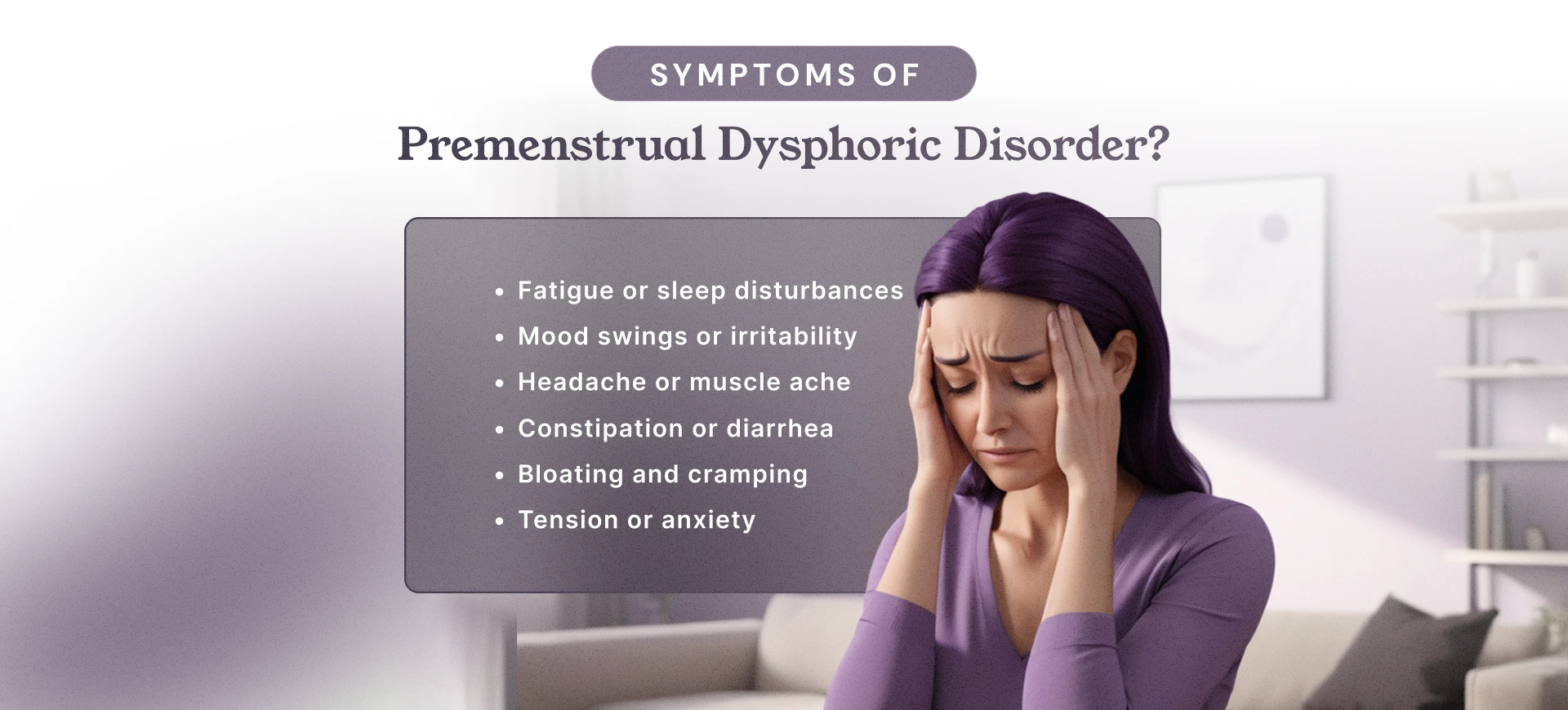 Premenstrual Dysphoric Disorder treatment