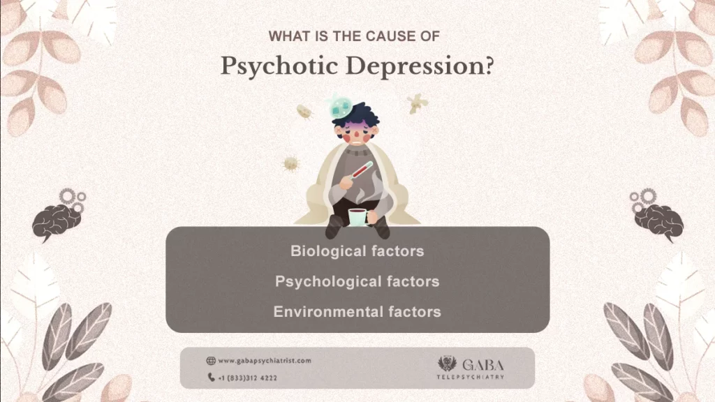 Psychotic Symptoms of Depression - Gaba Online Psychiatrist
